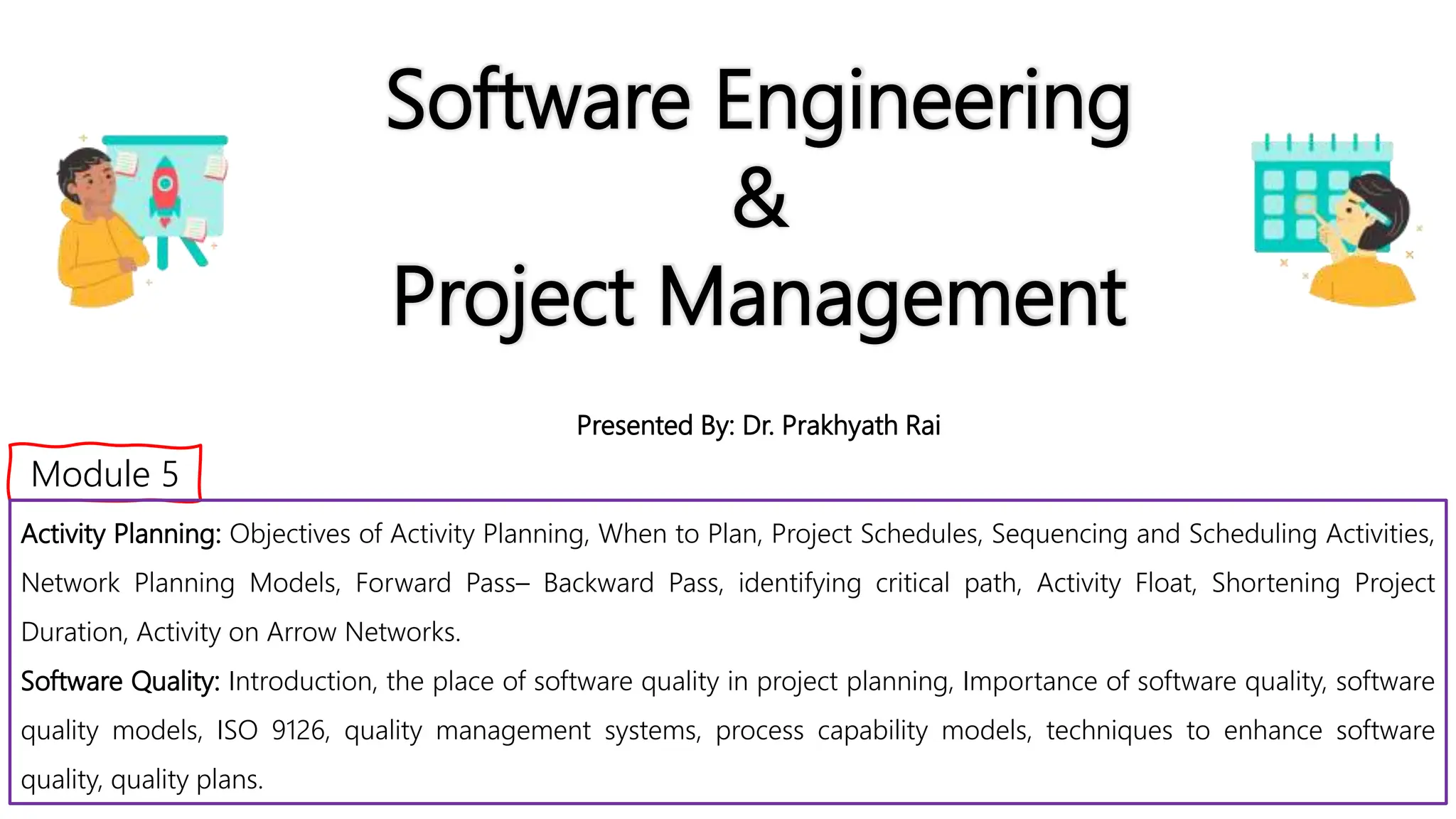 Software Engineering and Project Management - Activity Planning | PPTX