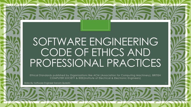 software engineering Code of ethics and professional practices.pptx