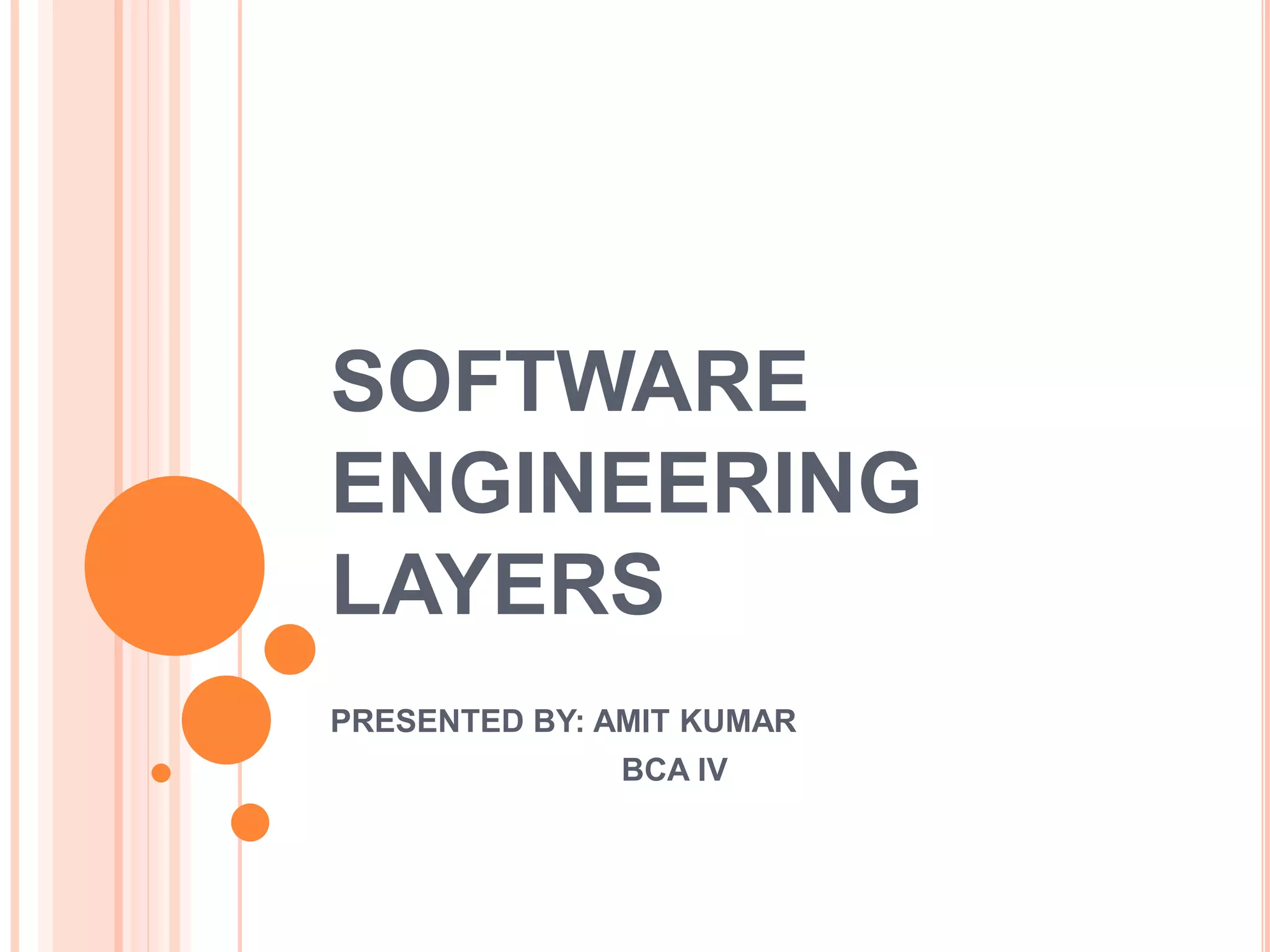 Software engineering layers | PPTX