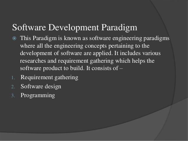 Software engineering paradigm