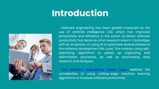 Software Engineering Thesis Topics In Cambridge AI-Driven Software Productivity.pptx