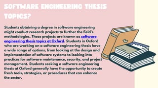 Software Engineering Thesis Topics In Oxford.pptx