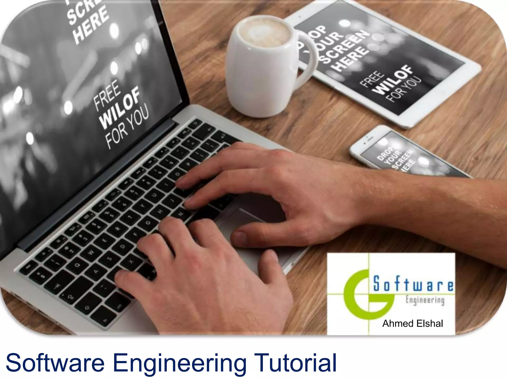 Software engineering tutorial | PPTX