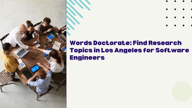 Software Engineer Research Topics in Los Angeles - PPT.pptx