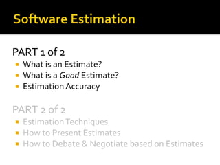 Software Estimation - part 1 of 2 | PPTX