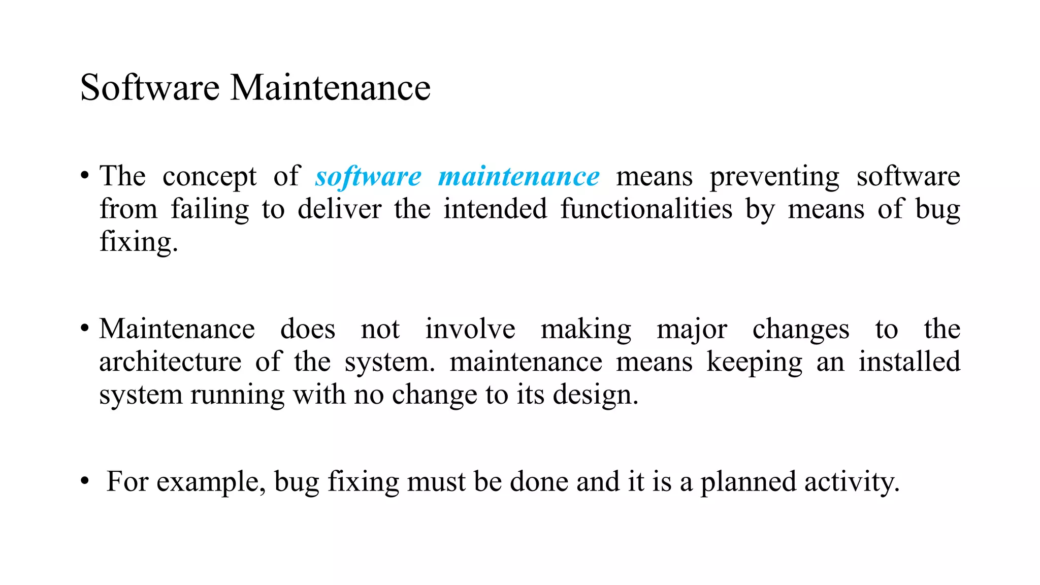 Software evolution and maintenance basic concepts and preliminaries | PPT