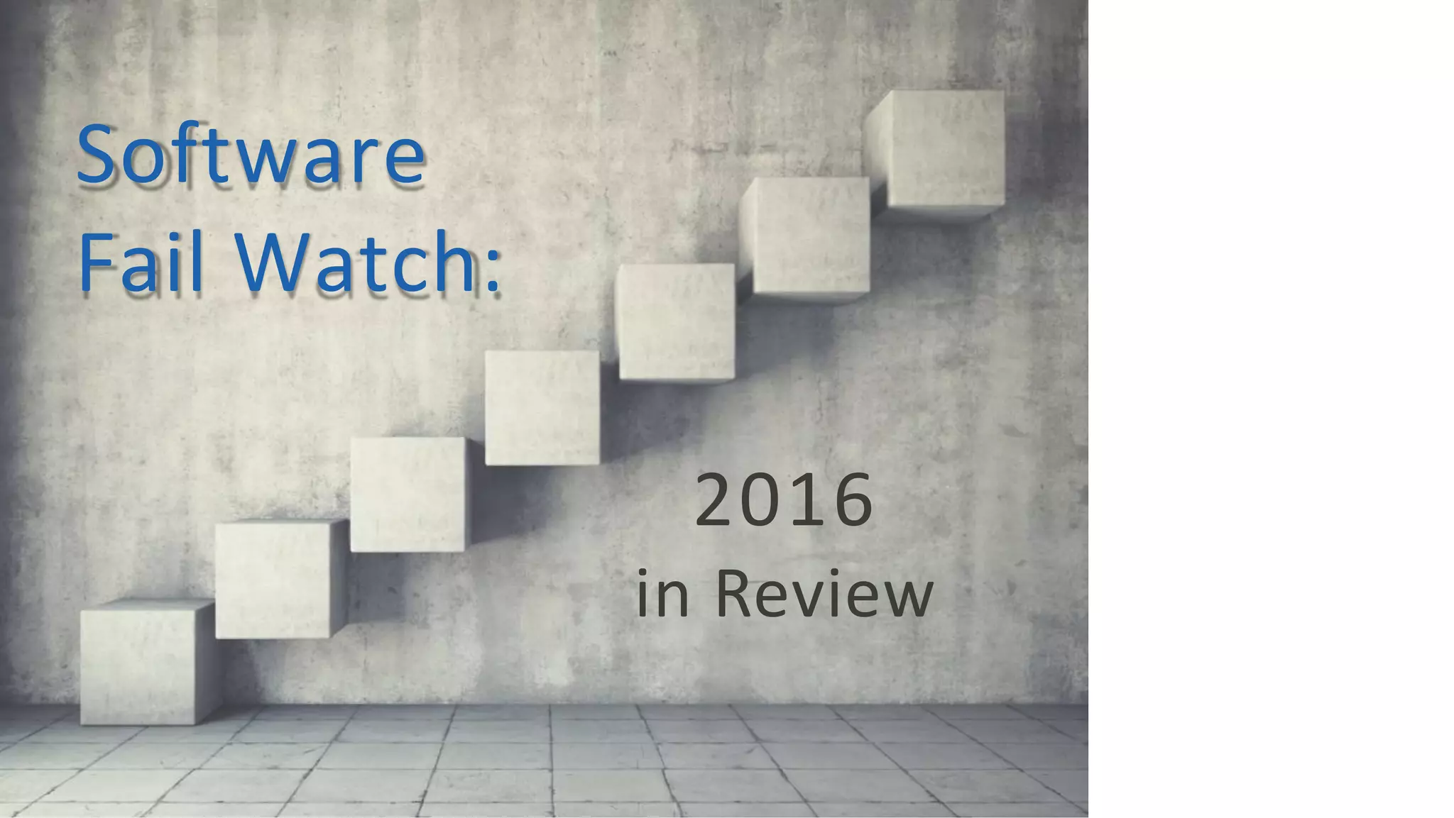 Software fails 2016 | PPTX