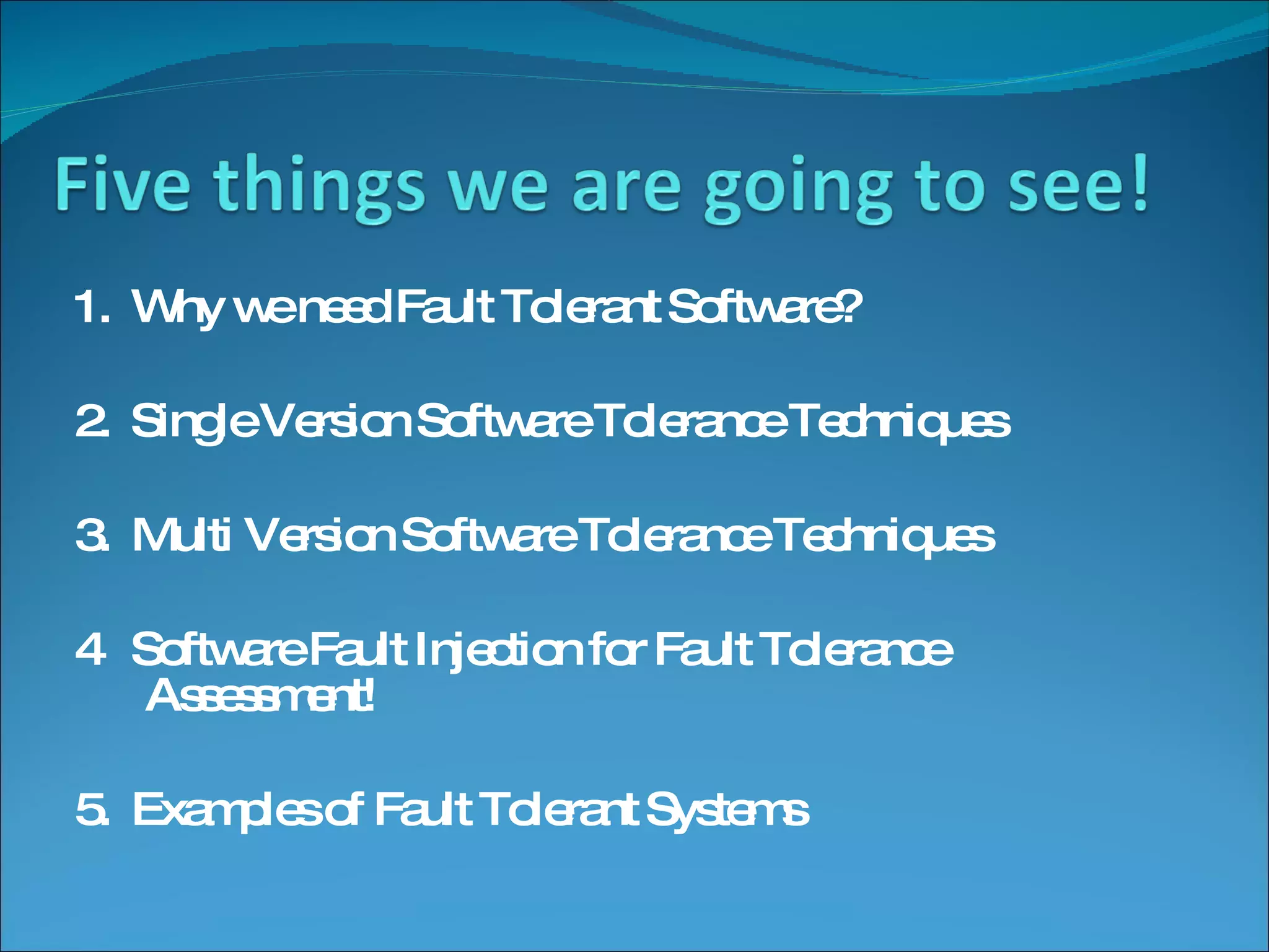 Software Fault Tolerance | PPT | Operating Systems | Computer Software and Applications