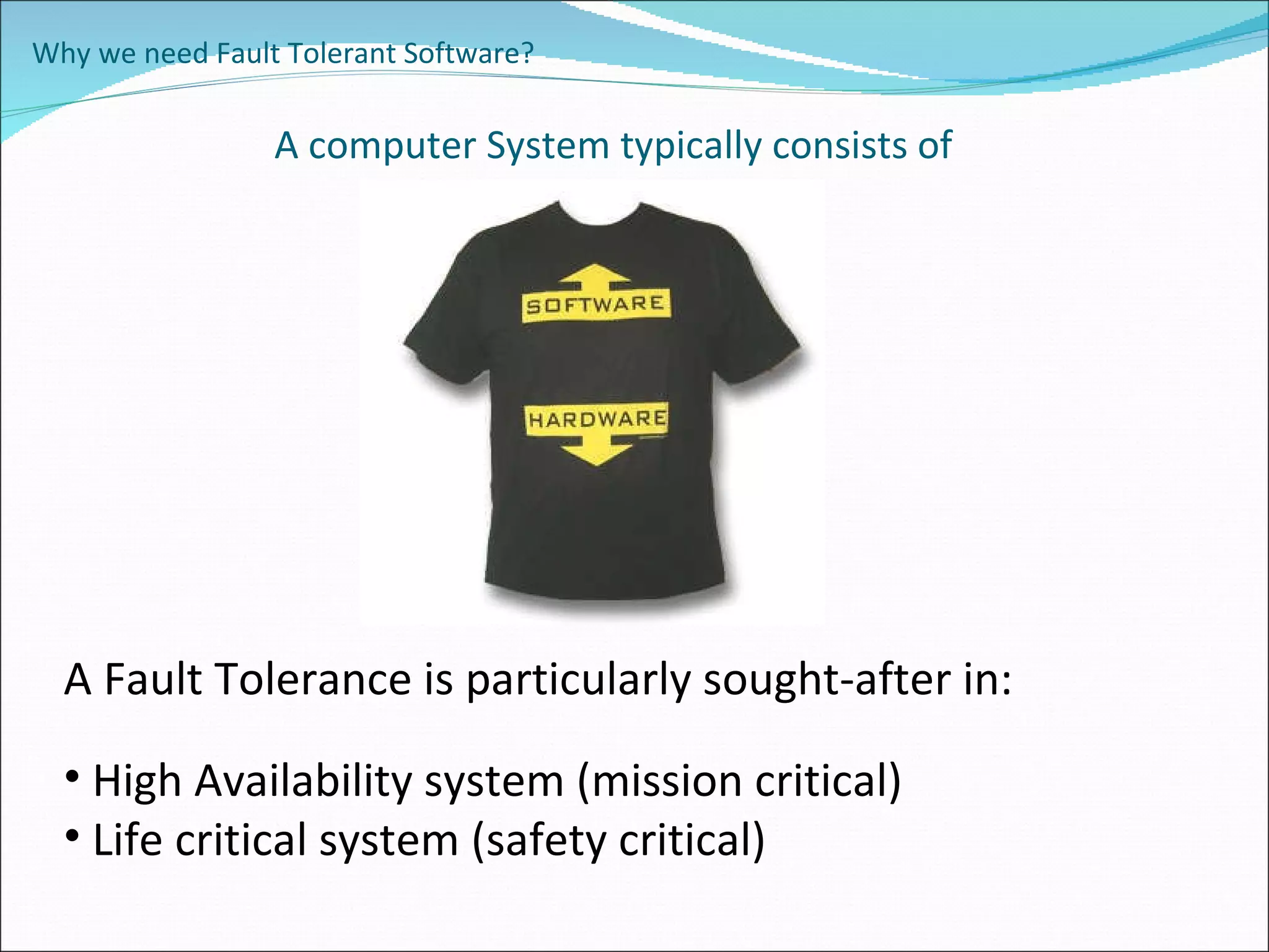 Software Fault Tolerance Ppt Operating Systems Computer Software And Applications