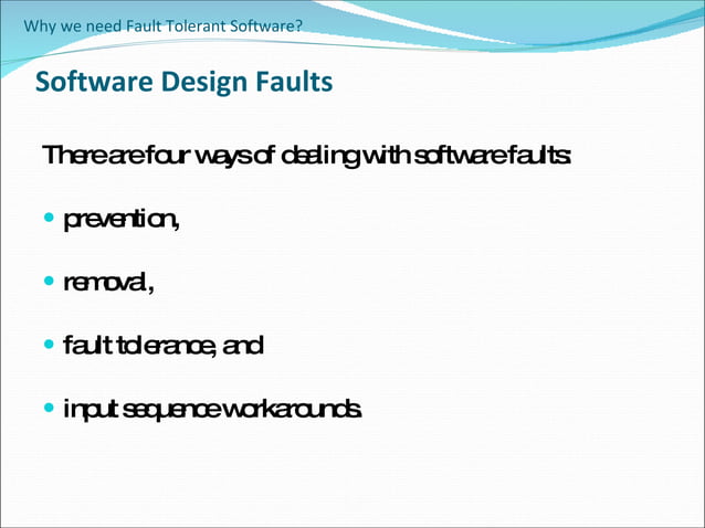 Software Fault Tolerance Ppt Operating Systems Computer Software And Applications