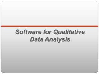 Software for Qualitative and Quantitative Data Analysis | PPTX