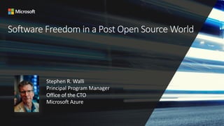 Software Freedom in a Post Open Source World | PPT