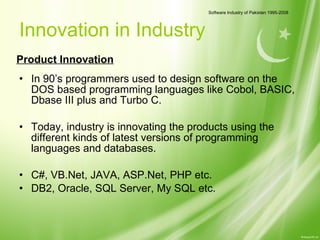 Software industry of pakistan 1995 2008 | PPT