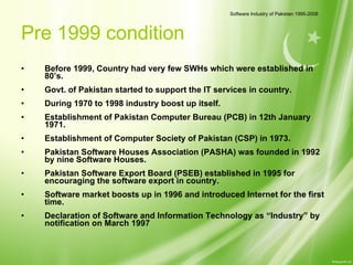 Software industry of pakistan 1995 2008 | PPT