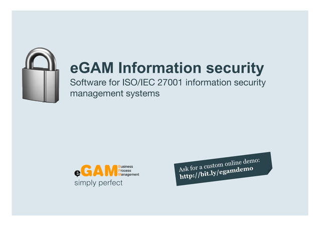 Software for ISO/IEC 27001 information security management systems eGAM ...