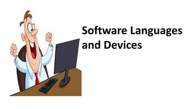 Software languages and devices | PPT