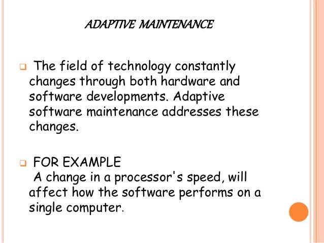 Software maintenance
