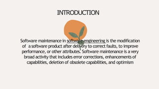 Software maintenance | PPTX