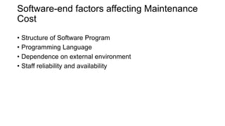 Software maintenance real world maintenance cost | PPTX