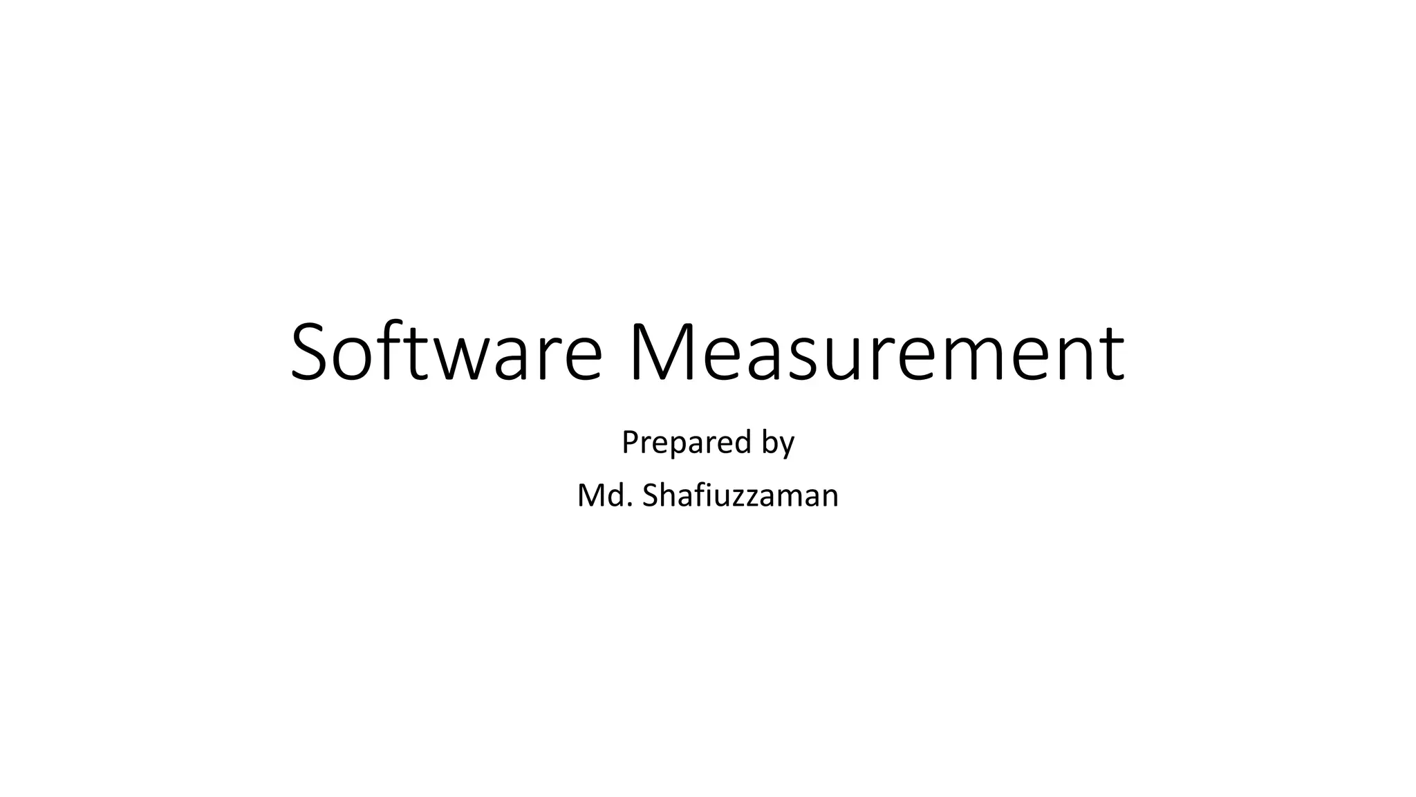 Software measurement and estimation | PPTX