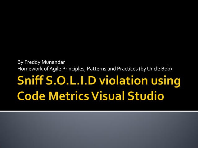Sniff SOLID Principle Violation using Code Metrics | PDF