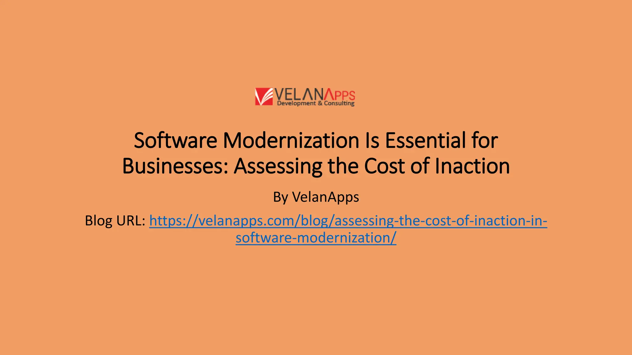 Software Modernization Is Essential for Businesses: Assessing the Cost ...