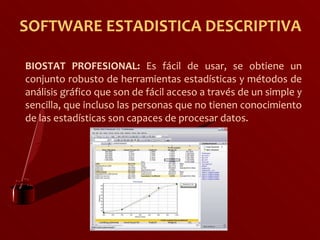 Software orientado a realizar estadísticas descriptivas | PPT