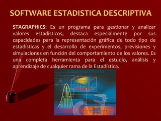 Software orientado a realizar estadísticas descriptivas | PPT