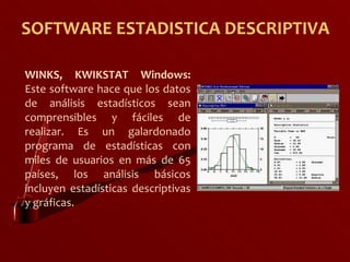 Software orientado a realizar estadísticas descriptivas | PPT