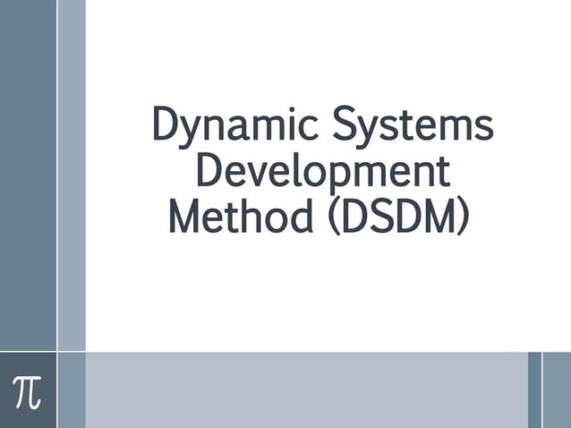 Dynamic Systems Development Method Dsdm Agile Ppsx