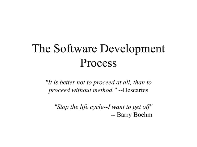 The Software Development Process | PPT | Programming Languages | Computing