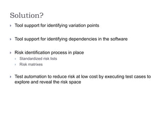 Software product line testing in practice | PPTX