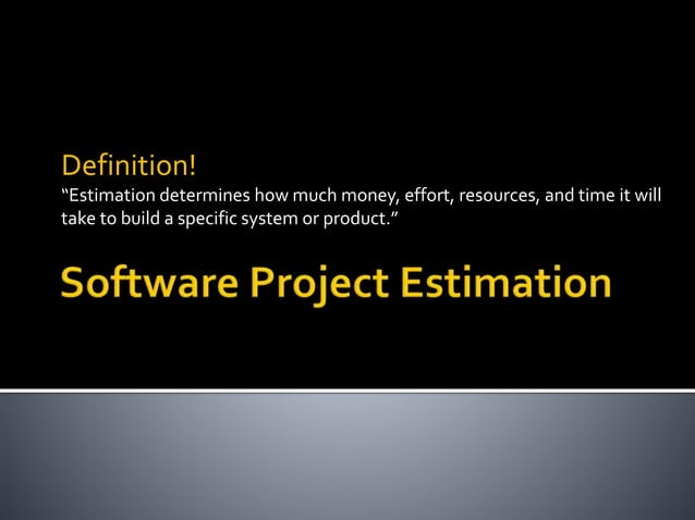Software project estimation | PPTX