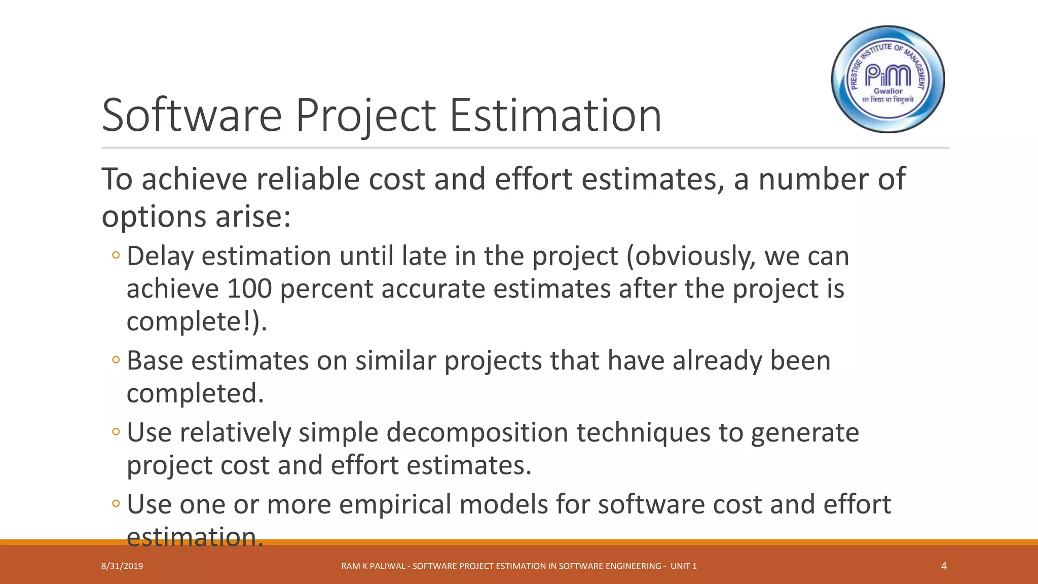 Software project planning in software engineering by ram k paliwal unit ...