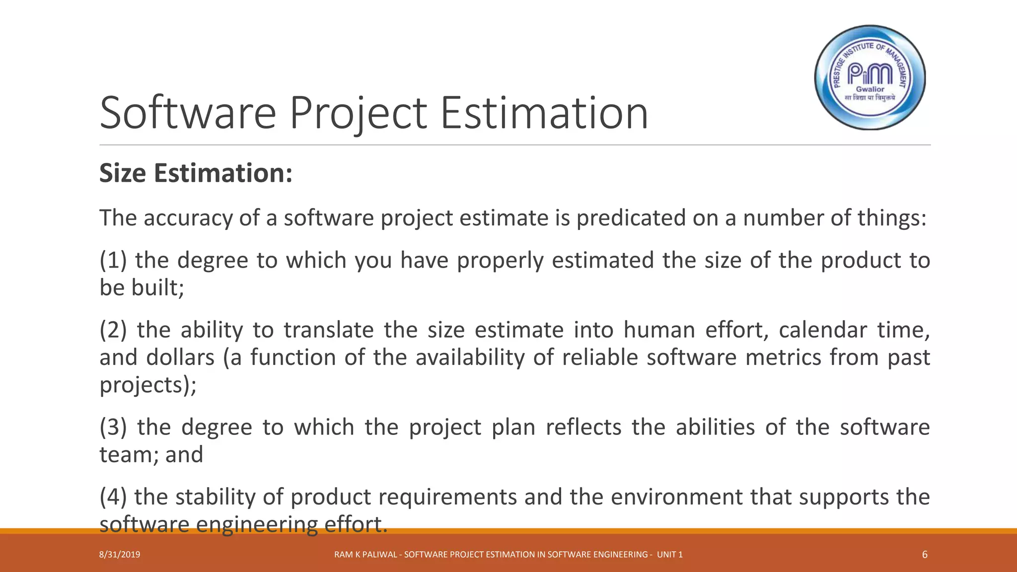 Software project planning in software engineering by ram k paliwal unit ...