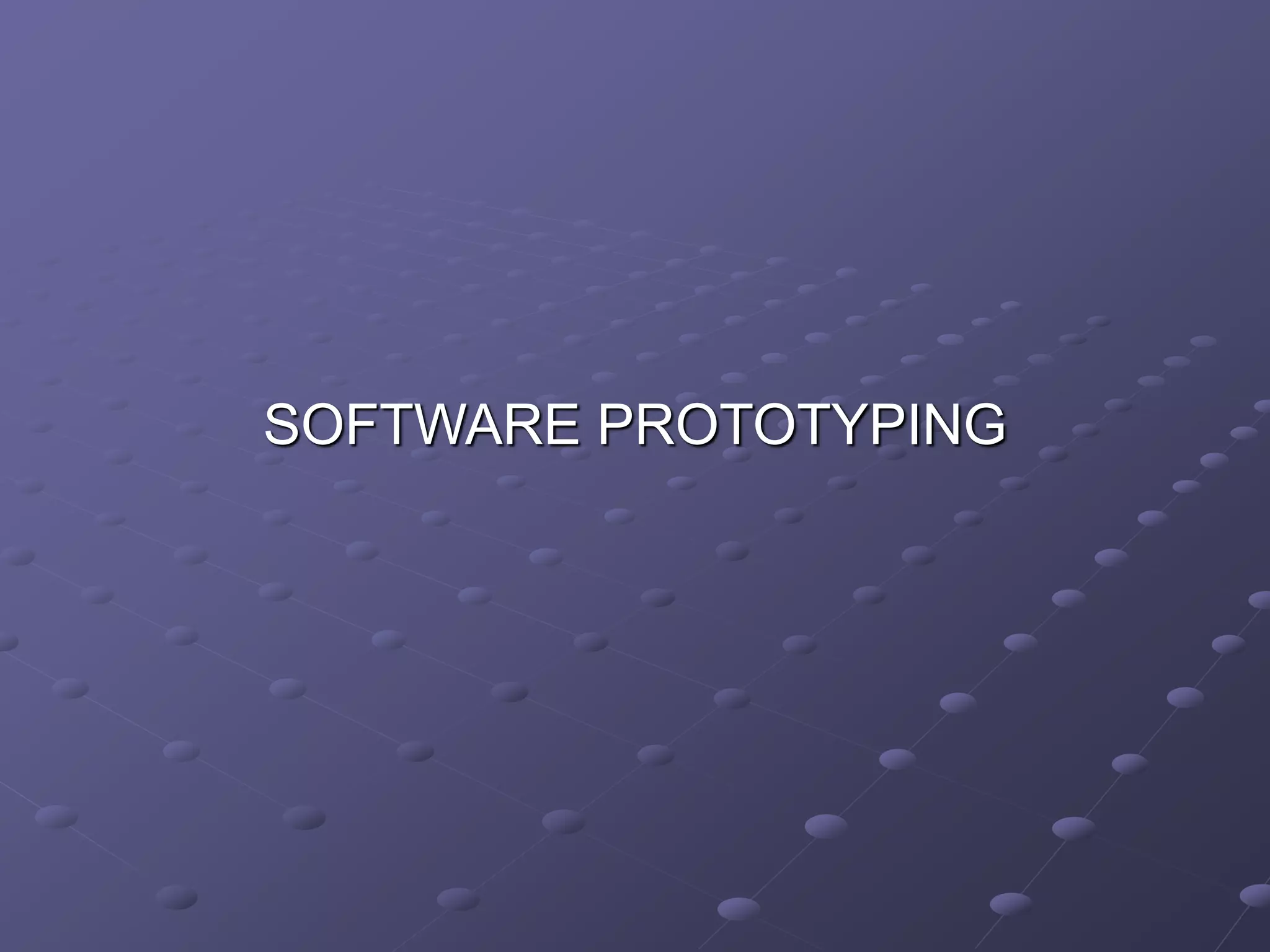 SOFTWARE PROTOTYPING.ppt