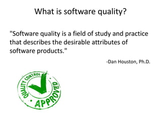 What is Software Quality and how to measure it? | PPTX