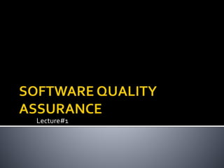Software Quality Assurance(Intro) | PPT