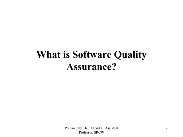 SOFTWARE QUALITY ASSURANCE.ppt