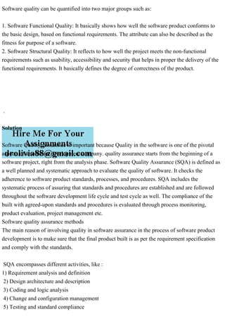 Software Quality Assurance is important because Quality in the softw.pdf