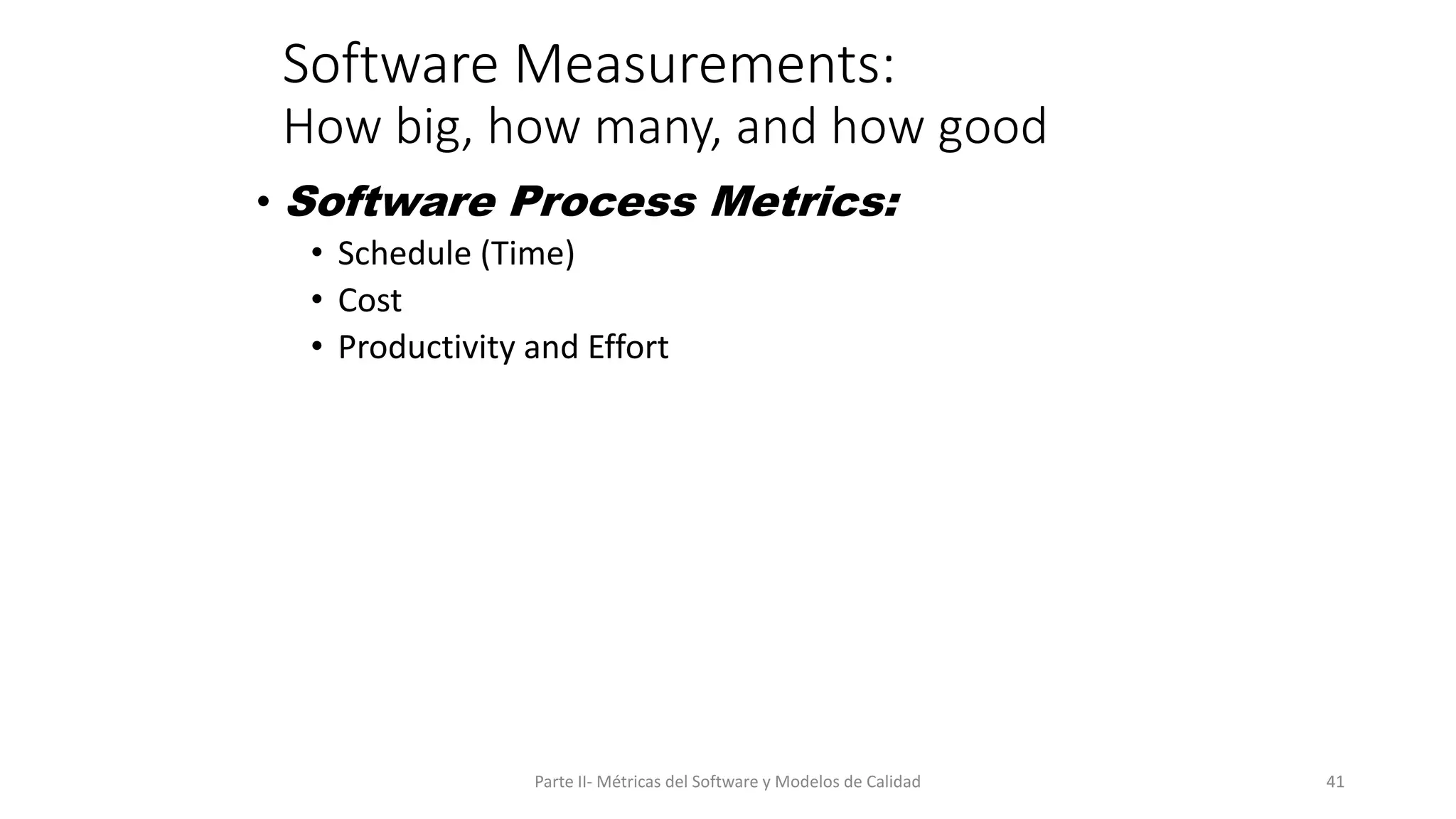 Software quality assurance (sqa) Parte II- Métricas del Software y Modelos de Calidad | PPT