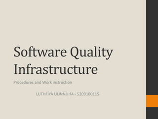 Software quality infrastructure | PPT