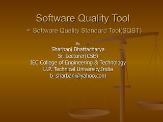 Software Quality Standard Tool | PPT