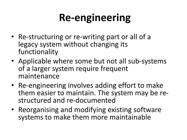Maintenance, Re-engineering &Reverse Engineering in Software Engineering | PPT