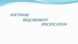 SOFTWARE REQUIREMENT SPECIFICATION.pptx
