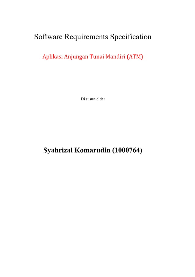 Software requirements specification atm ijal | PDF Software requirements specification atm ijal | PDF