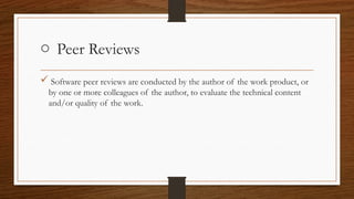 SOFTWARE REVIEW and types of reviews etc | PPTX