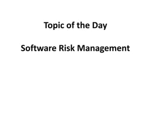 Software Risk Management updated.ppt