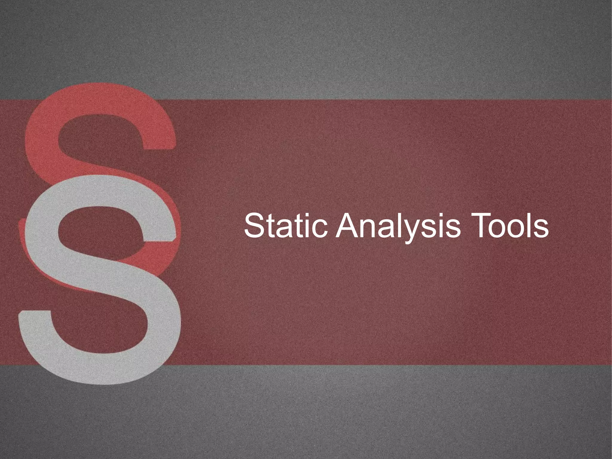 Software Security - Static Analysis Tools | PDF