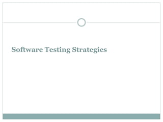 Software testing strategies And its types | PPTX